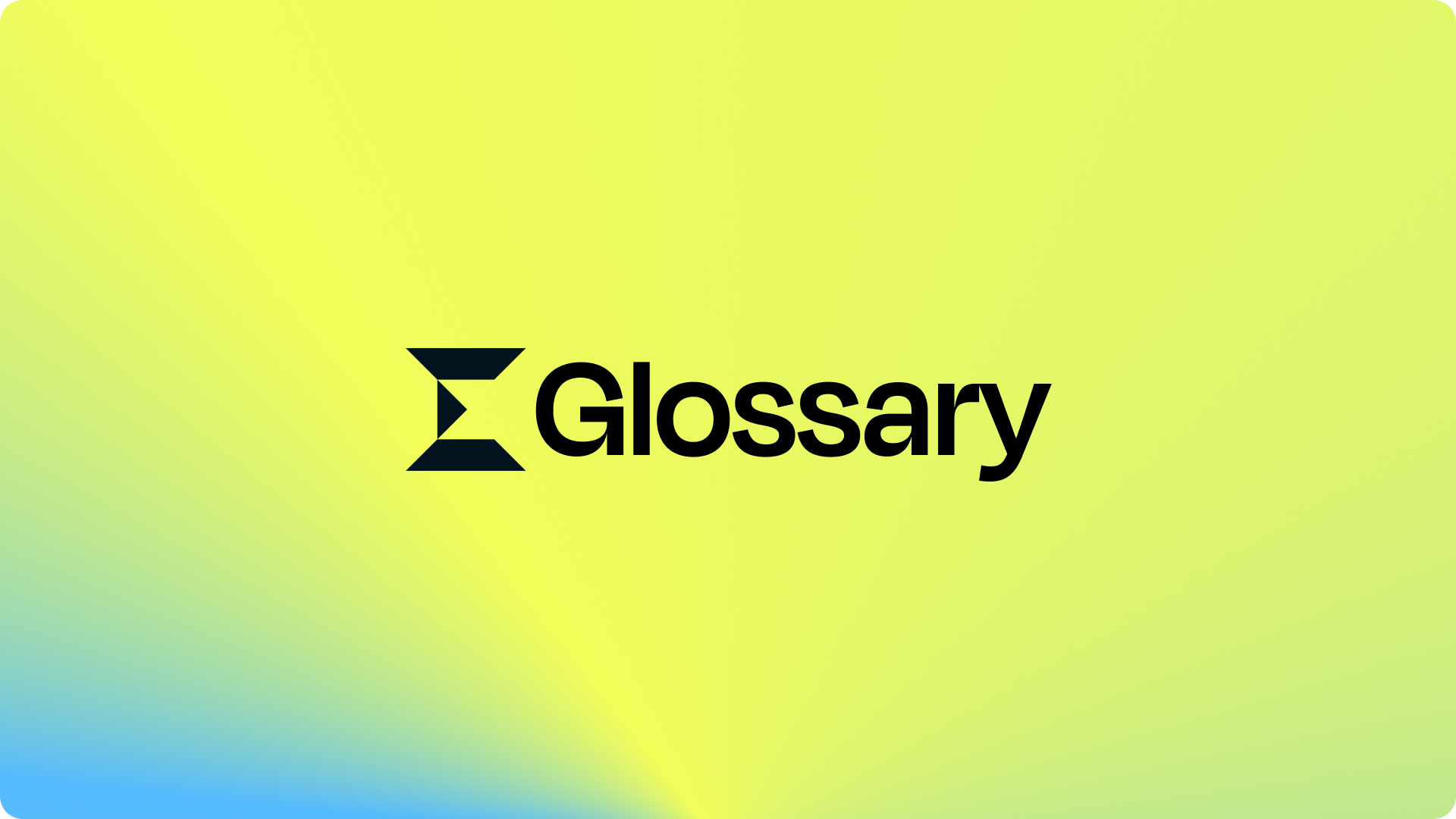 Glossary | Docs